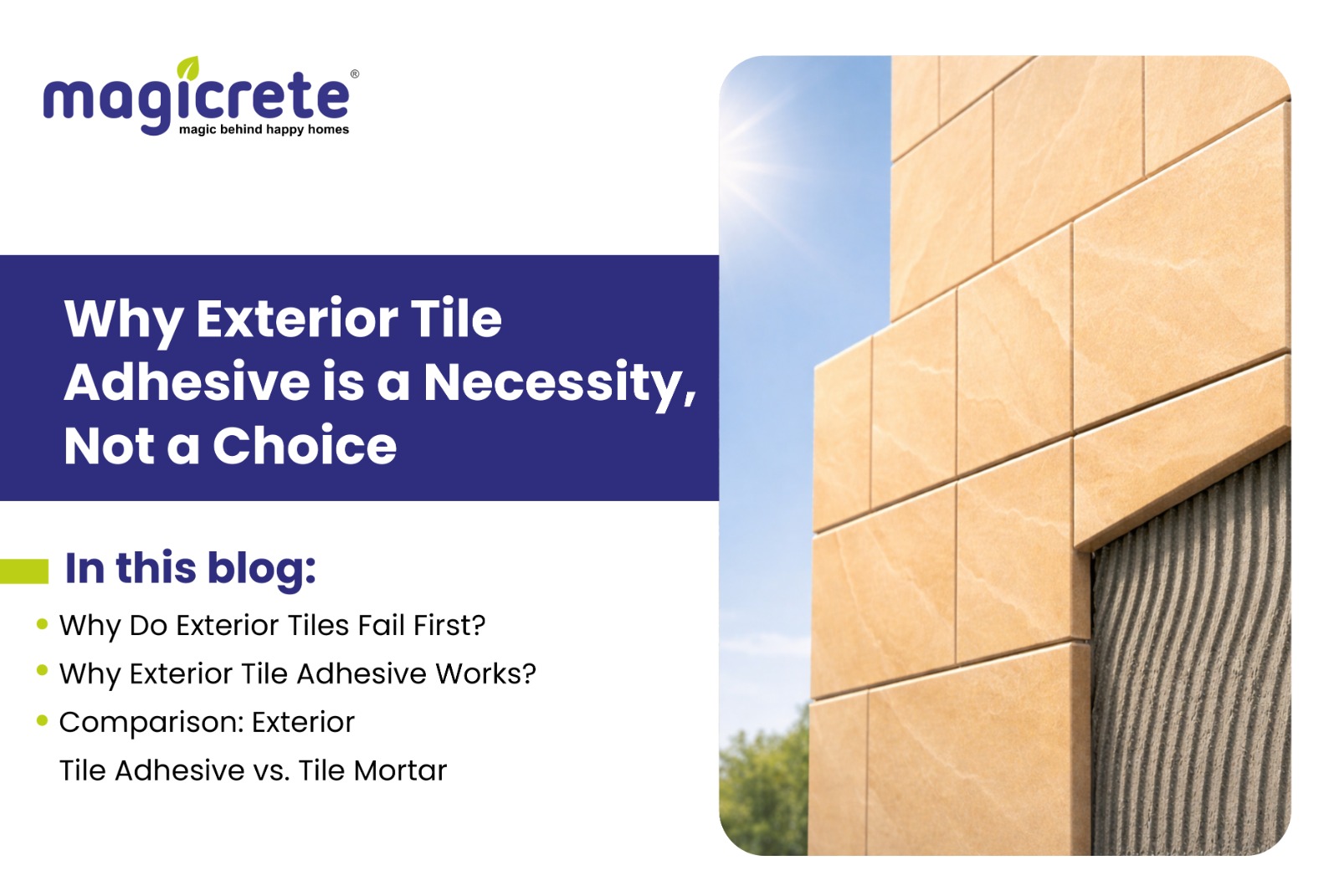 Why Exterior Tile Adhesive is a Necessity, Not a Choice (Over Mortar)?